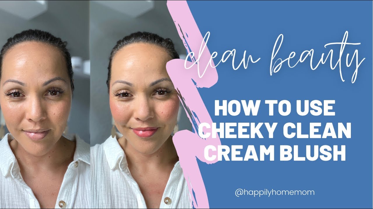 How to use Cheeky Clean Cream Blush - YouTube
