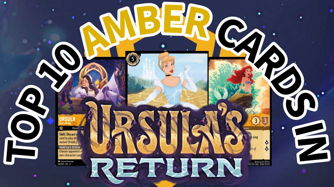 Top 10 Amber Cards In Urusla's Return | Disney Lorcana - YouTube