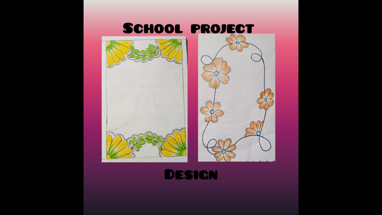Design for School project | Front page broder design | project work ...