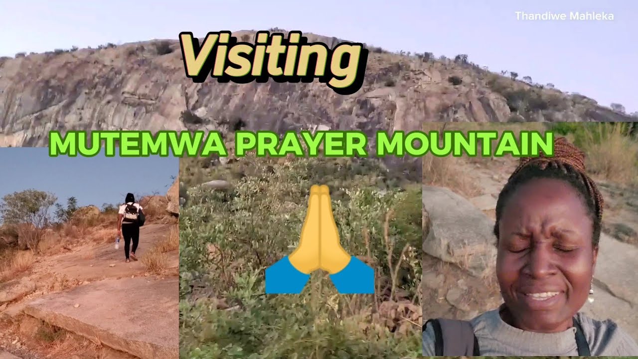 Visiting Mutemwa Prayer Mountain ⛰️ 🙏 🙌/ Zimbabwean YouTuber - YouTube