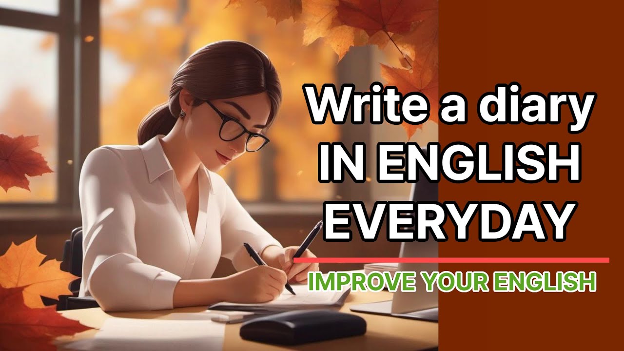 Improve Your English Writing Skills⭐English Diary | English Reading and ...