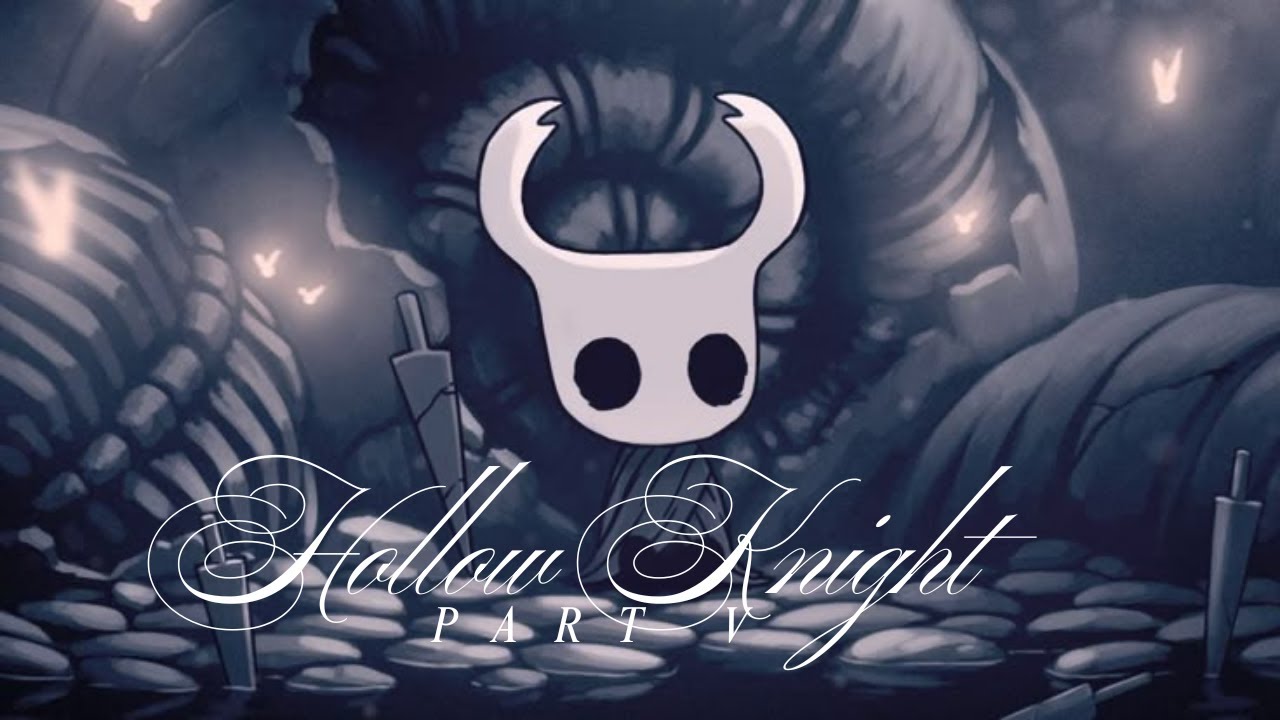 Hollow Knight Gameplay - Part 5 - YouTube