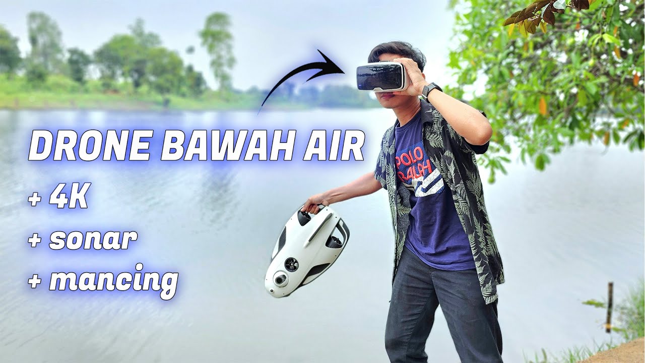 DRONE BAWAH AIR 4K paling terjangkau nih, ada SONAR buat Mancing ...