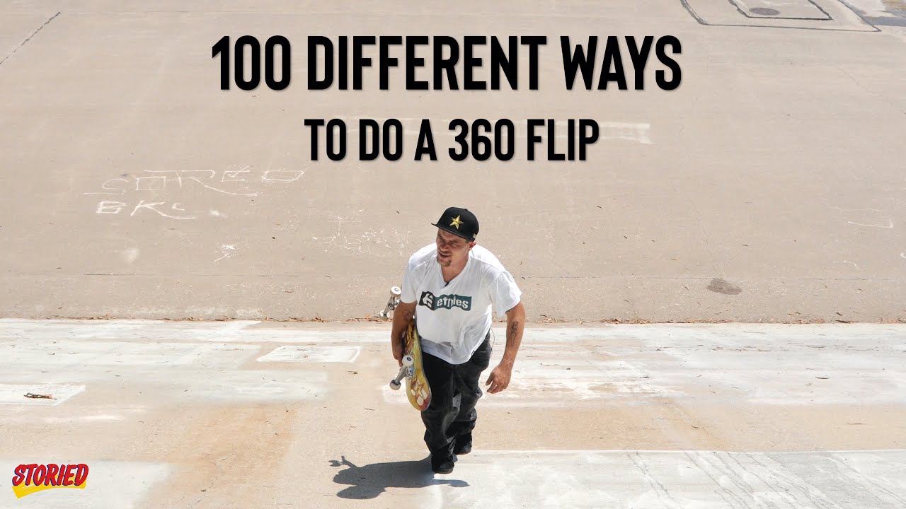 100 Different Ways To Do A 360 Flip | Chris Joslin - YouTube