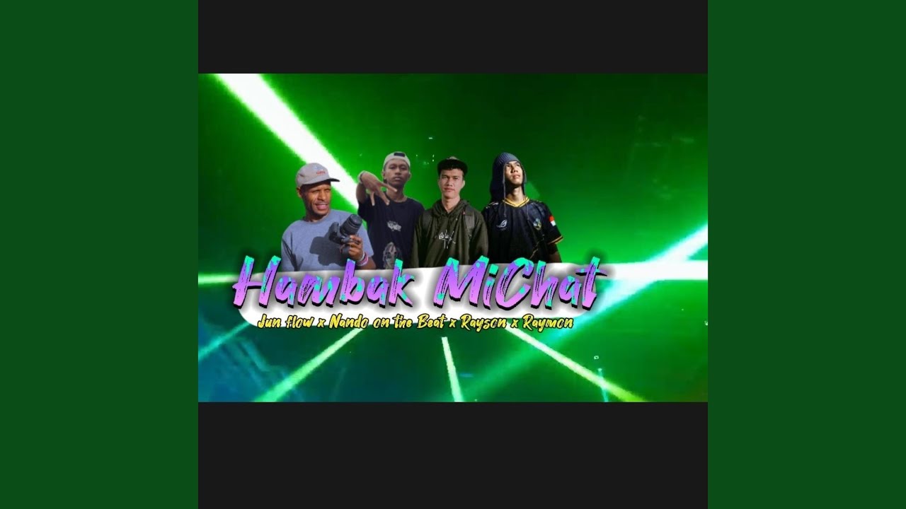 [Jun Flow X Nando on the Beat X Rayson X Raymon] Hambak Michat. - YouTube