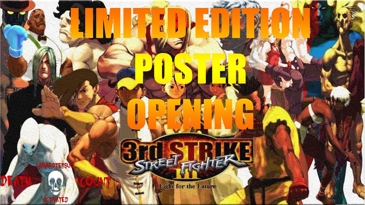3rd Strike Limited Print Poster Opening (Unboxing) - Street Fighter III ...