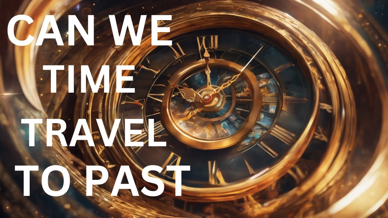 is time travel possible or not? - YouTube