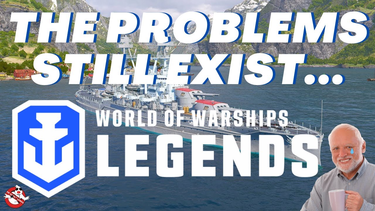 The Problems Still Exist :/ || World of Warships: Legends - YouTube