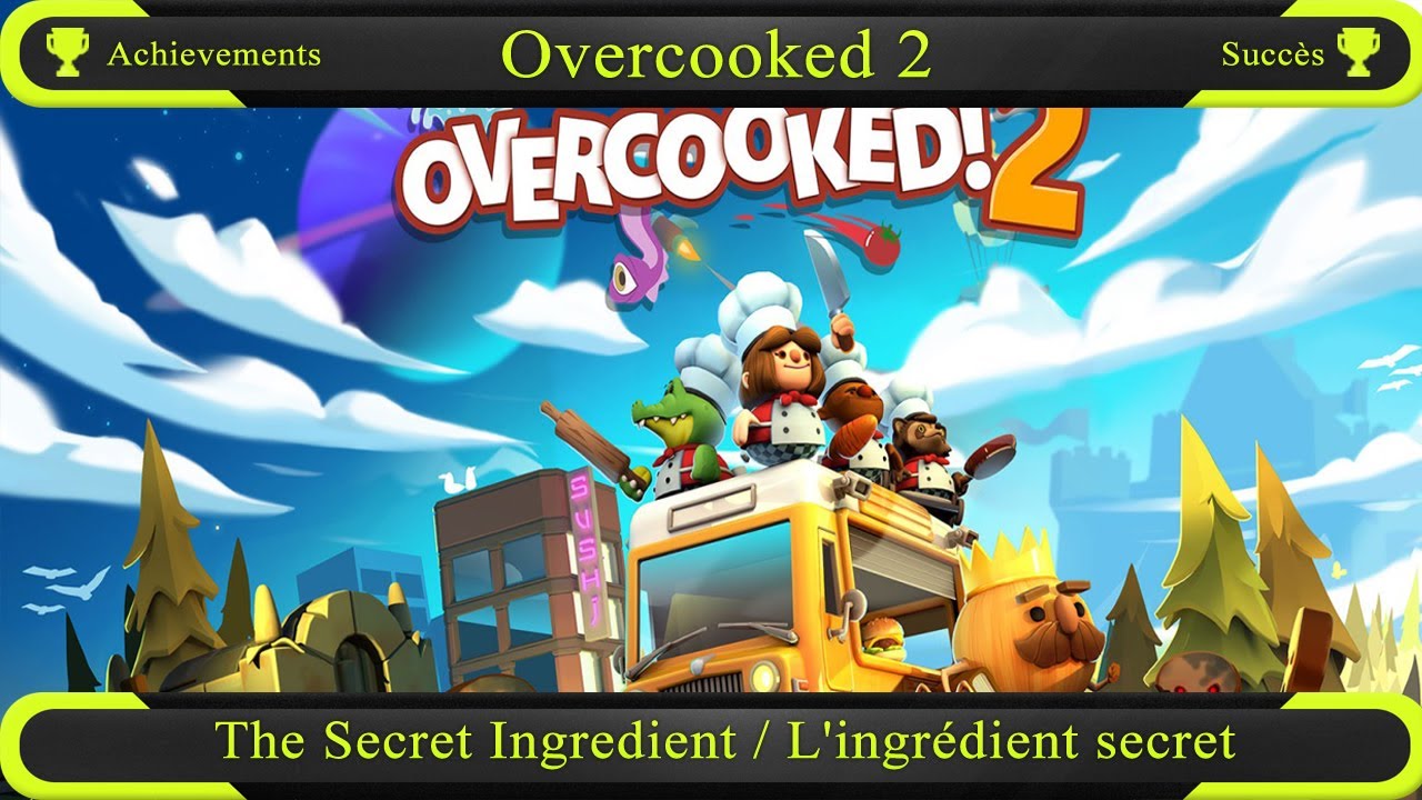 Overcooked 2 : The Secret Ingredient / L'ingrédient secret Achievement ...