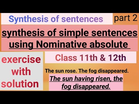 "How to Combine Sentences" :The Nominative Absolute exercise - YouTube