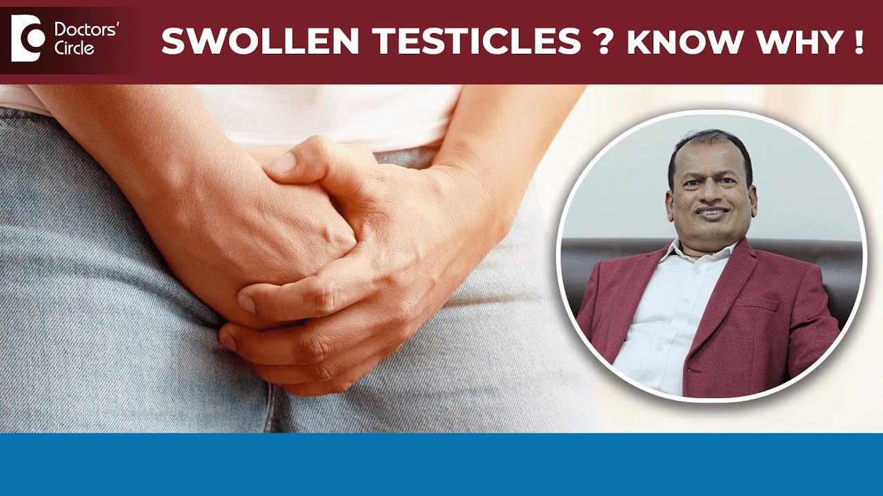 6 Causes of Extreme Pain,Swelling Down There in Men|Swollen Testis-Dr ...