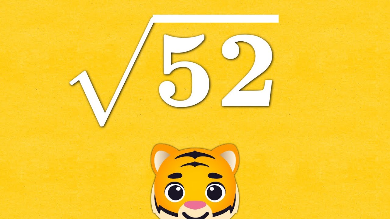 Square Root 52 YouTube Square Root 52 YouTube