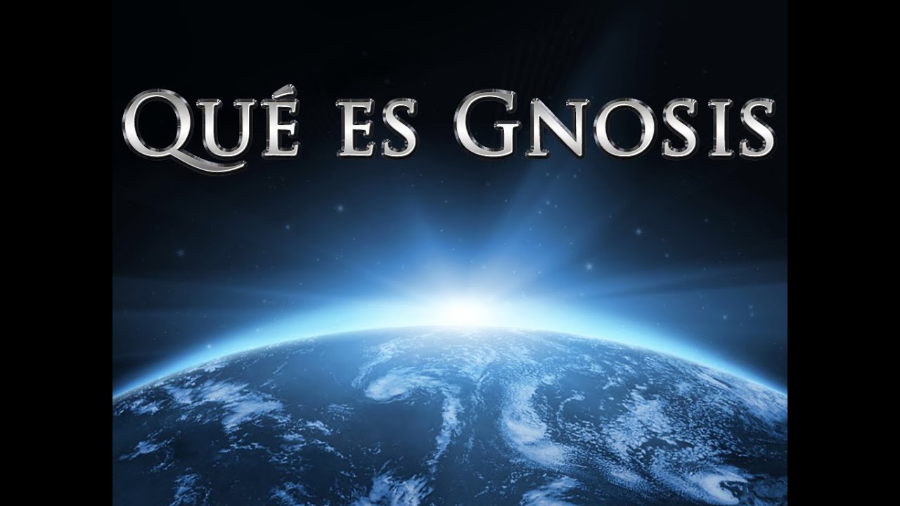 Qué es Gnosis - YouTube