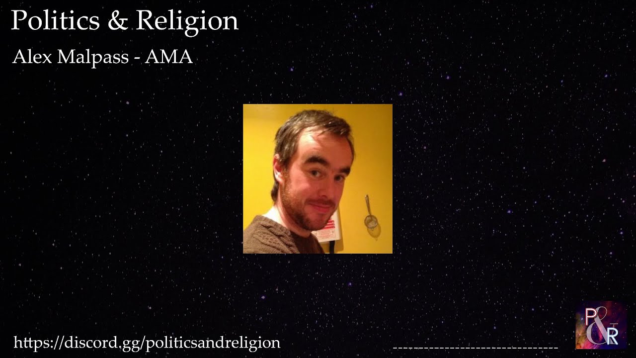 POLITICS & RELIGION: Alex Malpass - AMA - YouTube