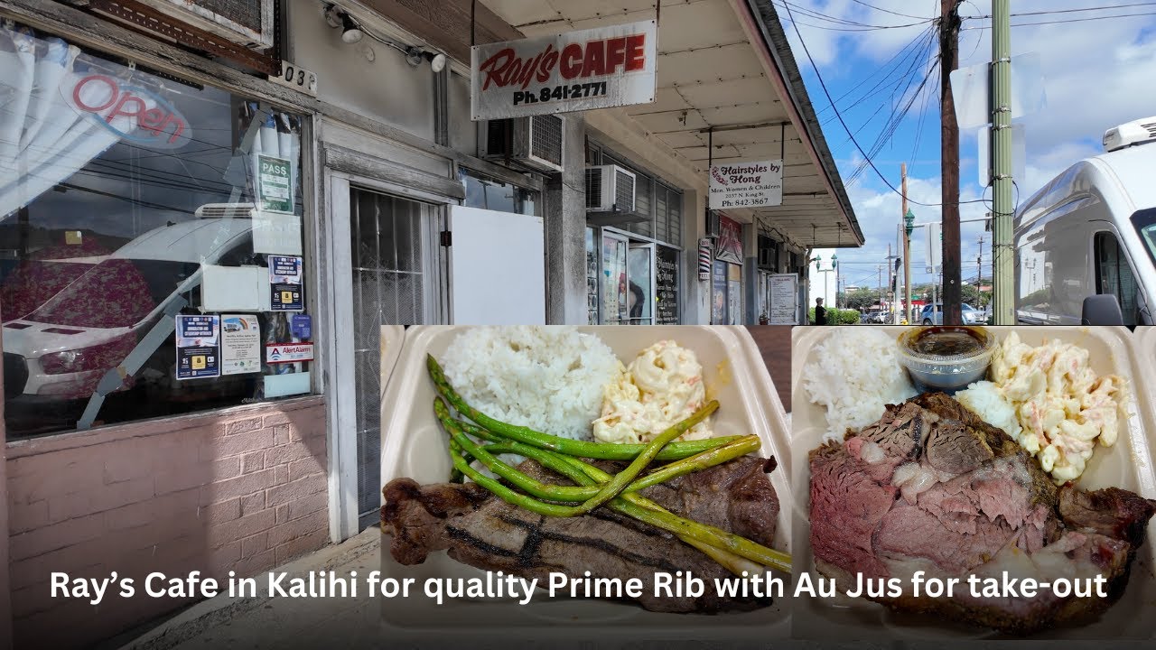 Hawaii Food: Ray's Cafe in Kalihi has Prime Rib to go in Honolulu ...