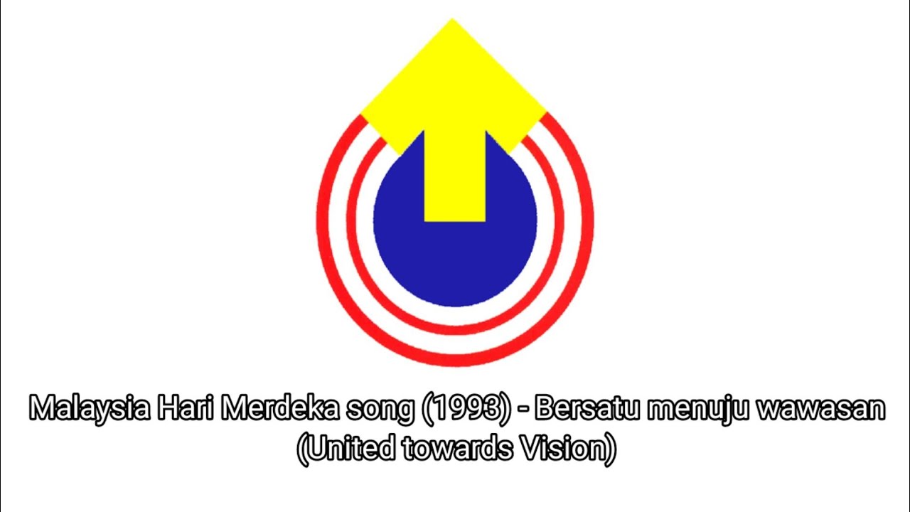 Malaysia Merdeka Song - Bersatu menuju wawasan - YouTube
