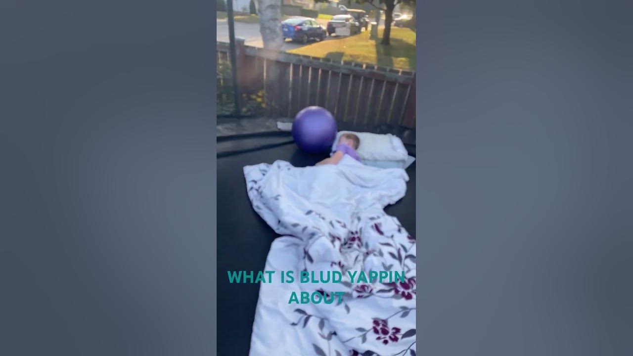 Blud Yappin Youtube