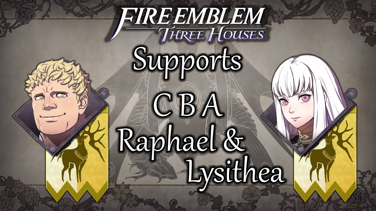 Fire Emblem: Three Houses: Raphael & Lysithea - Support Conversations ...