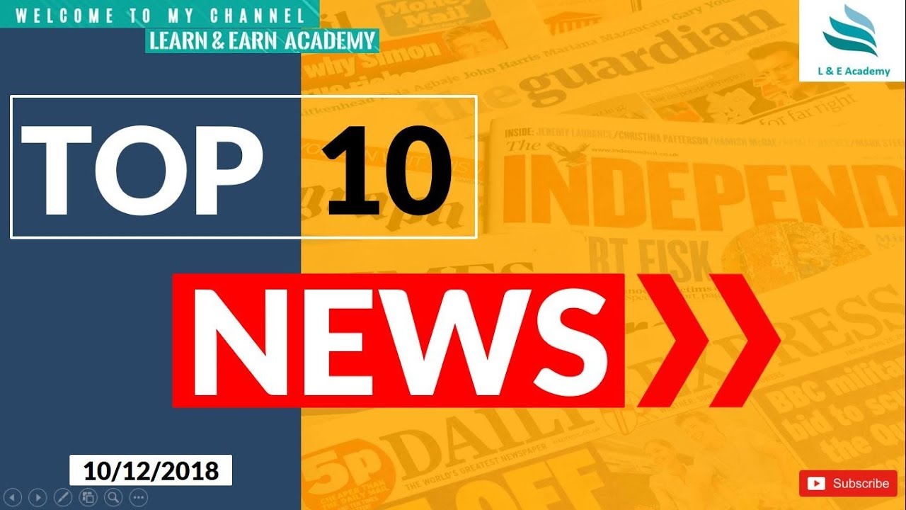 Top 10 News of Today ? | 10.12.2018 - YouTube