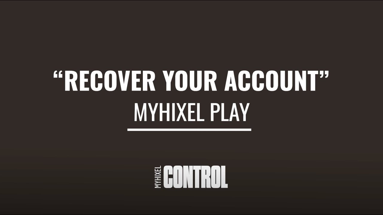 RECOVER YOUR ACCOUNT MYHIXEL PLAY 📱 - YouTube
