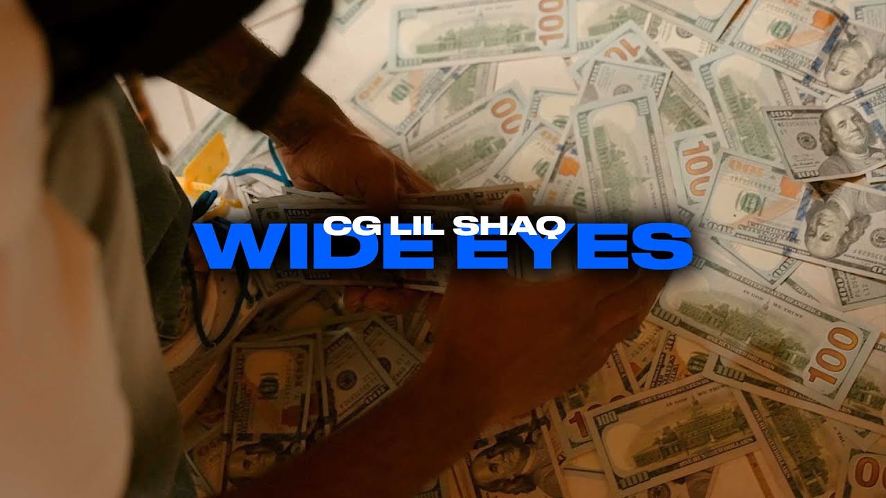 CG Lil Shaq - "Wide Eyes" (Official Music Video) - YouTube