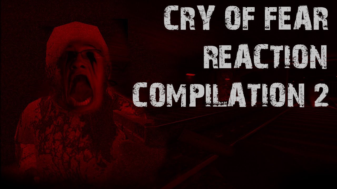 Cry of Fear Reaction Compilation #2 - YouTube