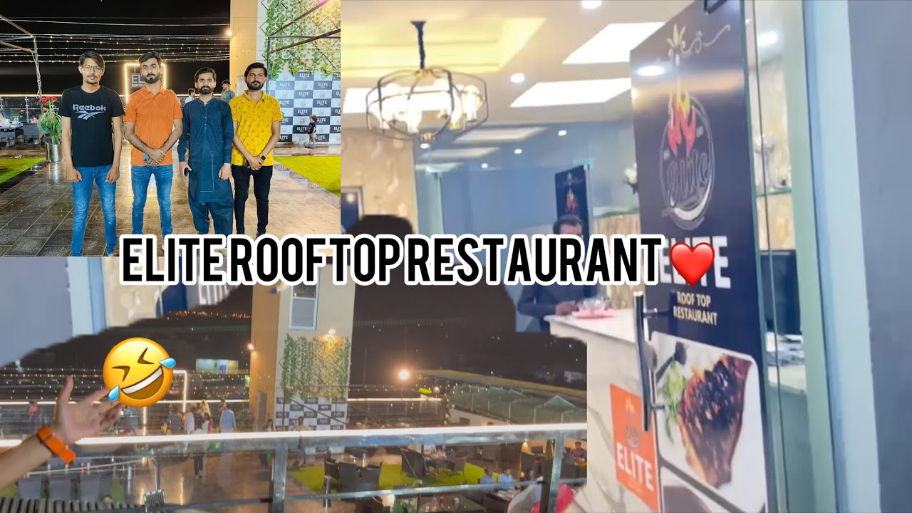 Elite RoofTop Restaurant Multan ️#foryou ##new #vlog #youtubevideo # ...