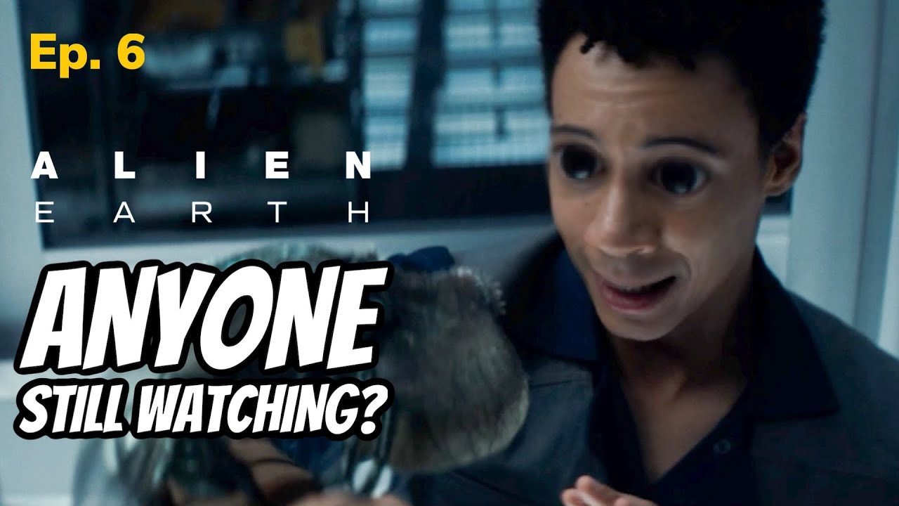 Alien: Earth Episode 6 Recap - Anyone Still Watching? - YouTube