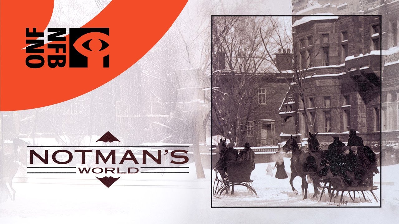 NOTMAN'S WORLD | Full Documentary | National Film Board of Canada - YouTube