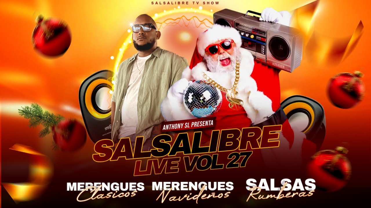 SALSALIBRE LIVE VOL 27 CLASICOS NAVIDEÑOS Y RUMBERAS - YouTube