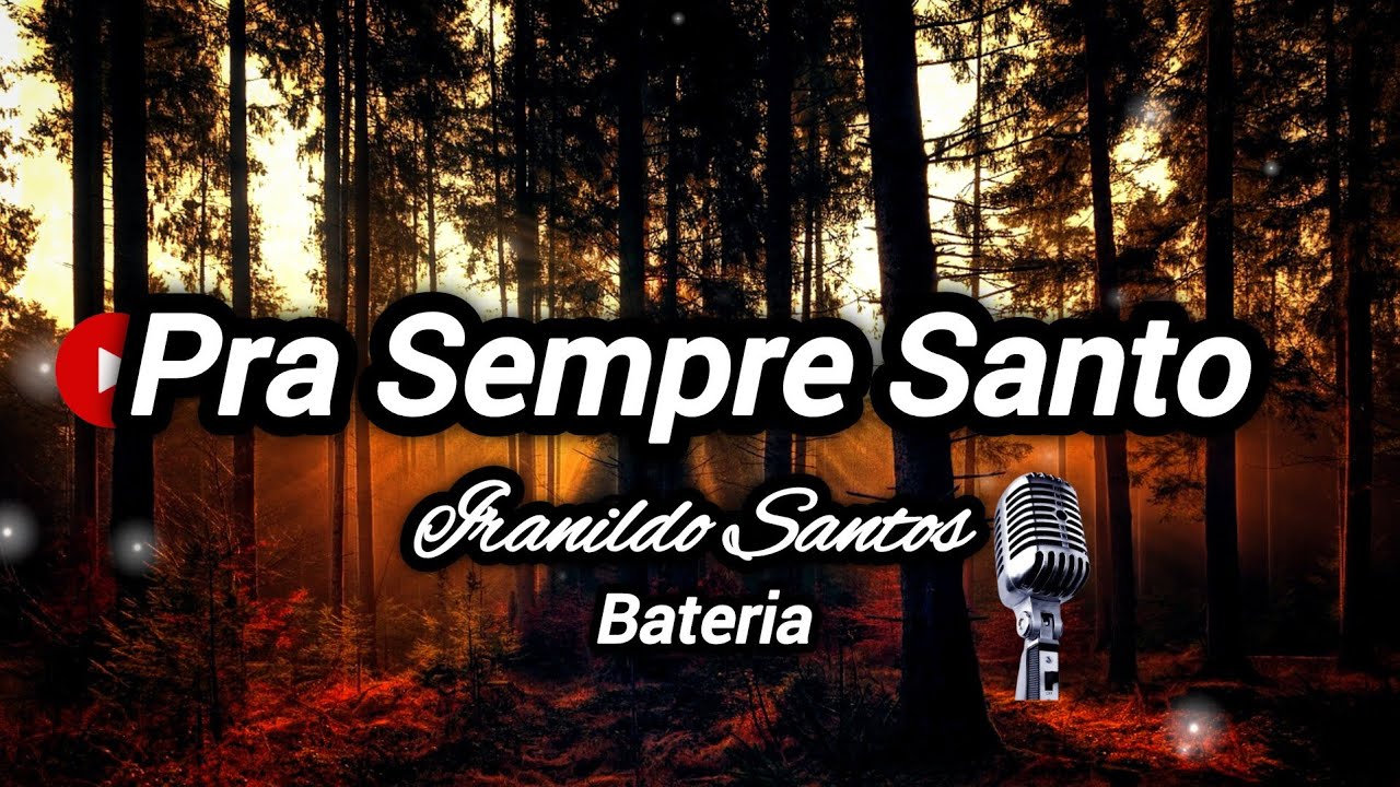 Santo Pra Sempre | Iranildo Santos [Cover Gabriel Guedes] Bateria - YouTube