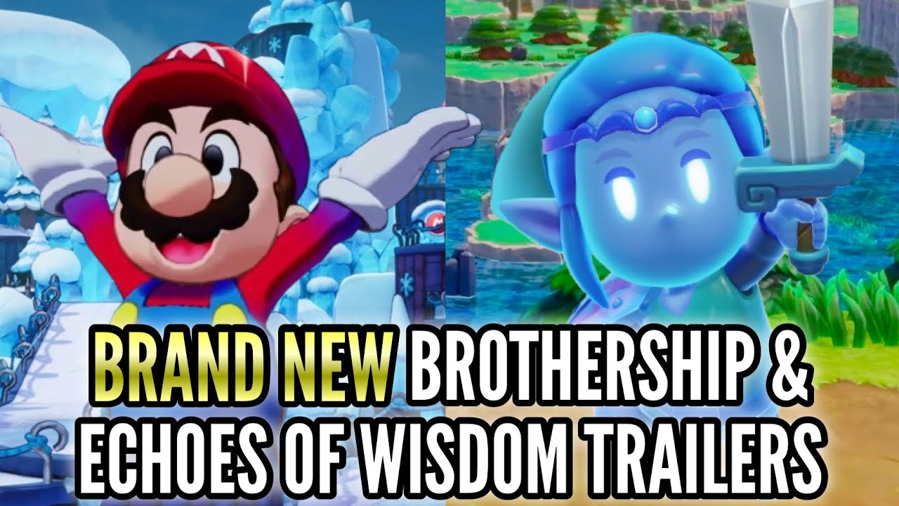 Mario & Luigi Brothership / Zelda Echoes Of Wisdom NEW Trailer ...