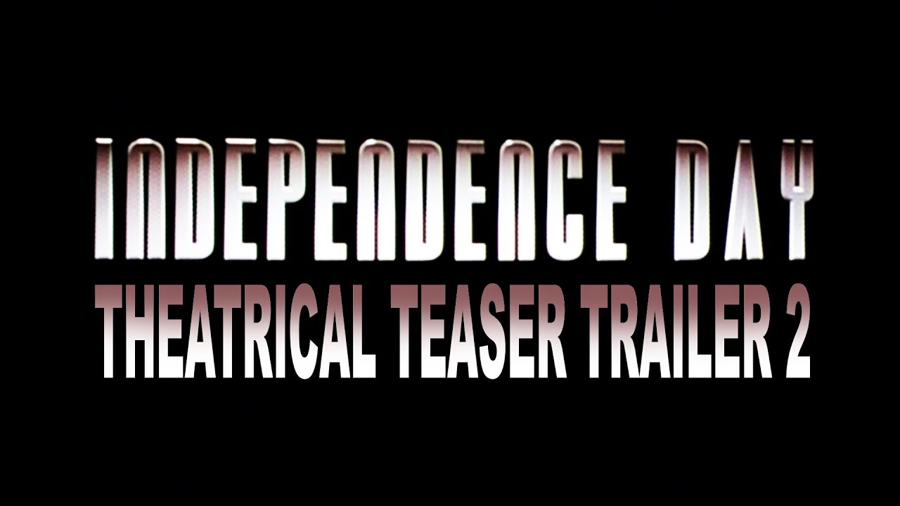 INDEPENDENCE DAY THEATRICAL TEASER TRAILER 2 - YouTube