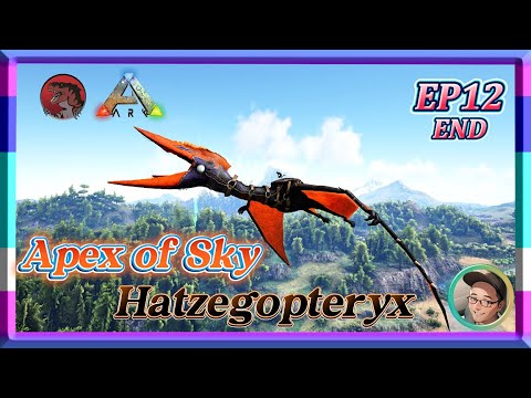 Ark Additional Creatures EP12 END : Apex of Sky ..Hatzegopteryx - YouTube