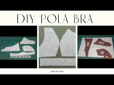 DIY - CARA MUDAH BIKIN POLA BRA SENDIRI DI RUMAH || how to make easy ...