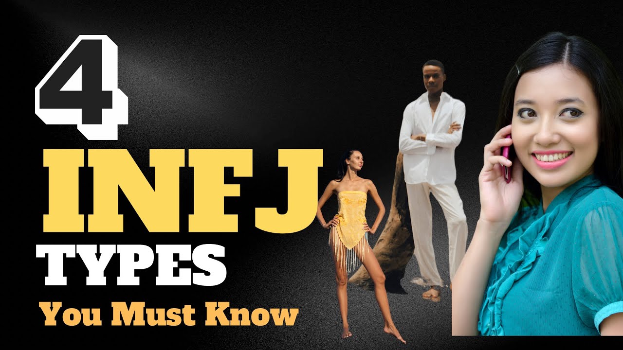 INFJ: Unveiling the 4 Intriguing INFJ Types: INFJ Personality Types ...