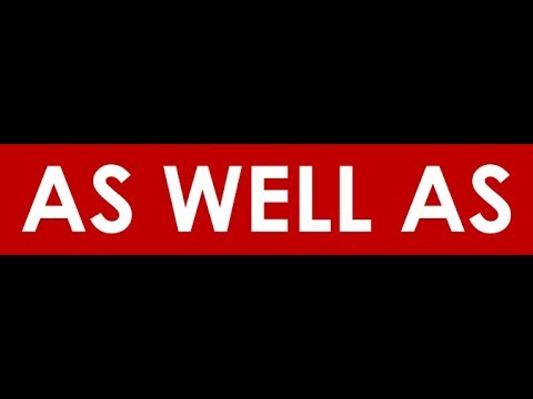 AS WELL AS (English Grammar) - English Video - YouTube