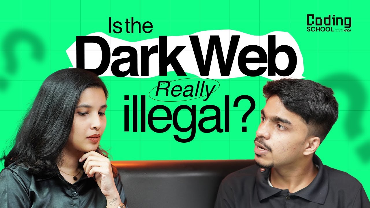 Is the Dark Web really illegal? | Podcast | Coding School by HACA - YouTube