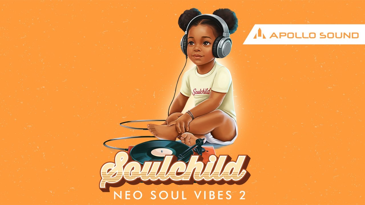 Soulchild Neo Soul Vibes 2 ★ Your Essential Neo Soul Sample Pack ...