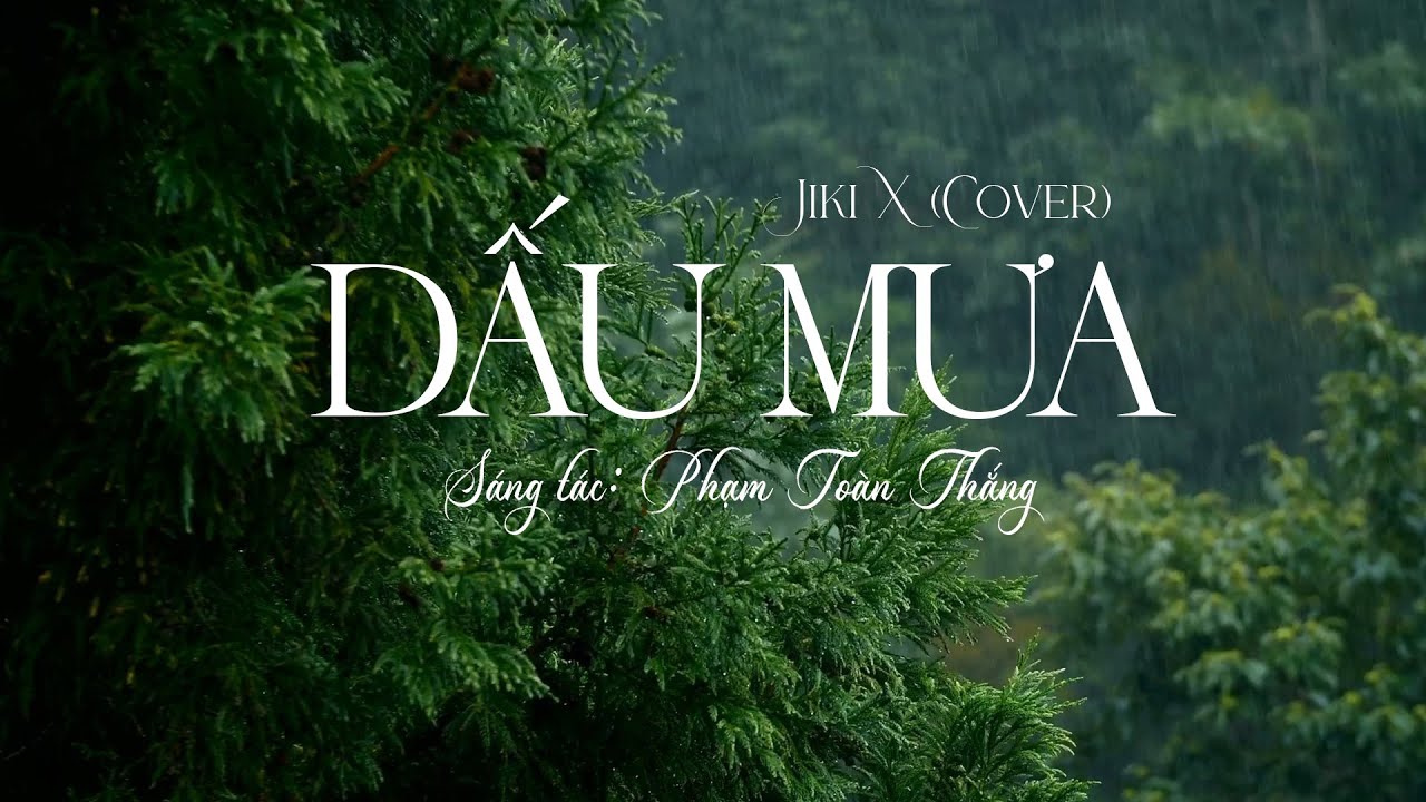 Dấu Mưa (Acoustic) - Jiki X Cover | ST: Phạm Toàn Thắng | Lyrics Video ...