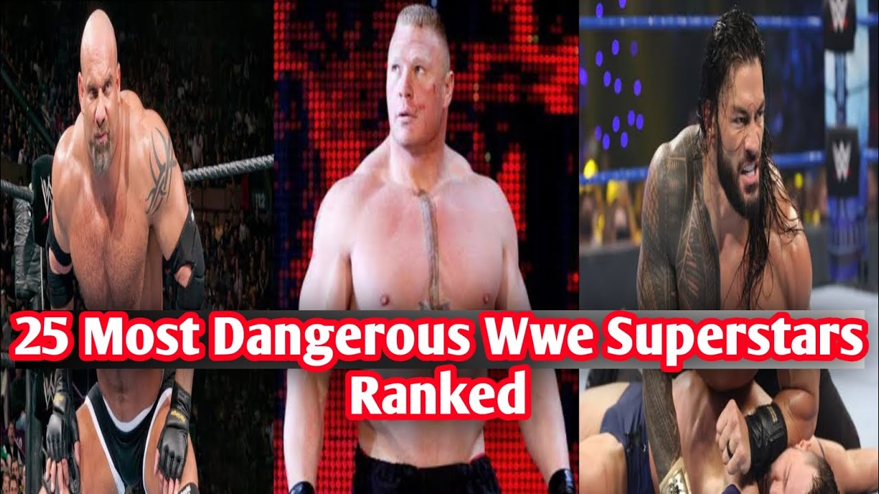 All Time Most😡Dangerous 25 Wwe Superstars Rank. - YouTube