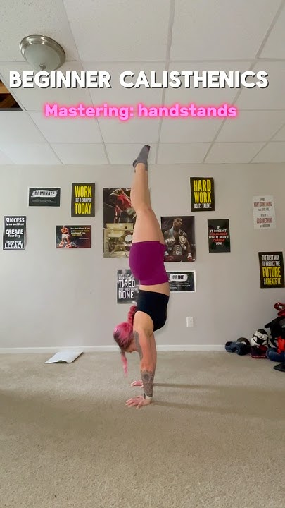 Let’s talk about how to master handstands as a calisthenics beginner #calisthenics # ...