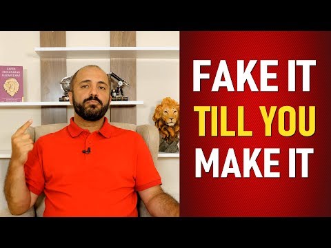 FAKE IT TILL YOU MAKE IT -  ÖZGÜVEN GELİŞTİRME - KİŞİSEL GELİŞİM VİDEOLARI