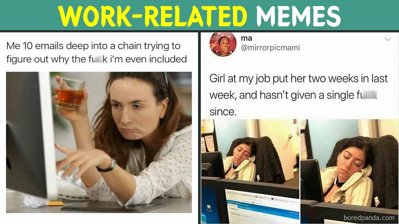 89 Hilarious Work Memes That Will Make You Laugh… Then Cry! - YouTube