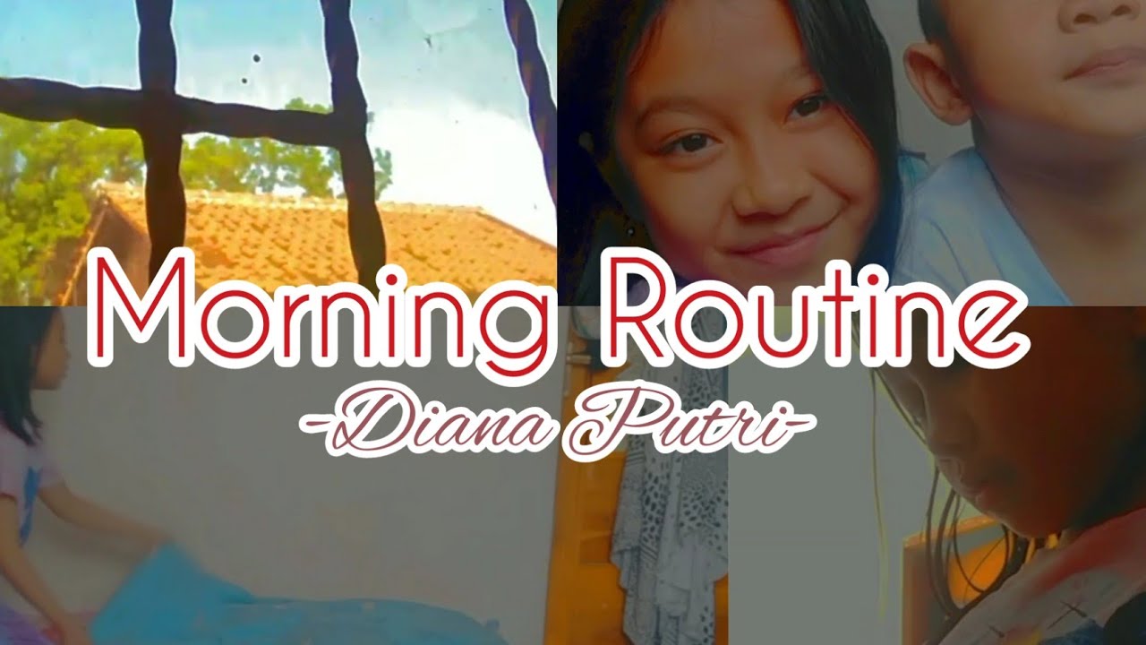 Morning Routine 🦋-Diana Putri-🦋 #DianaVlog - YouTube