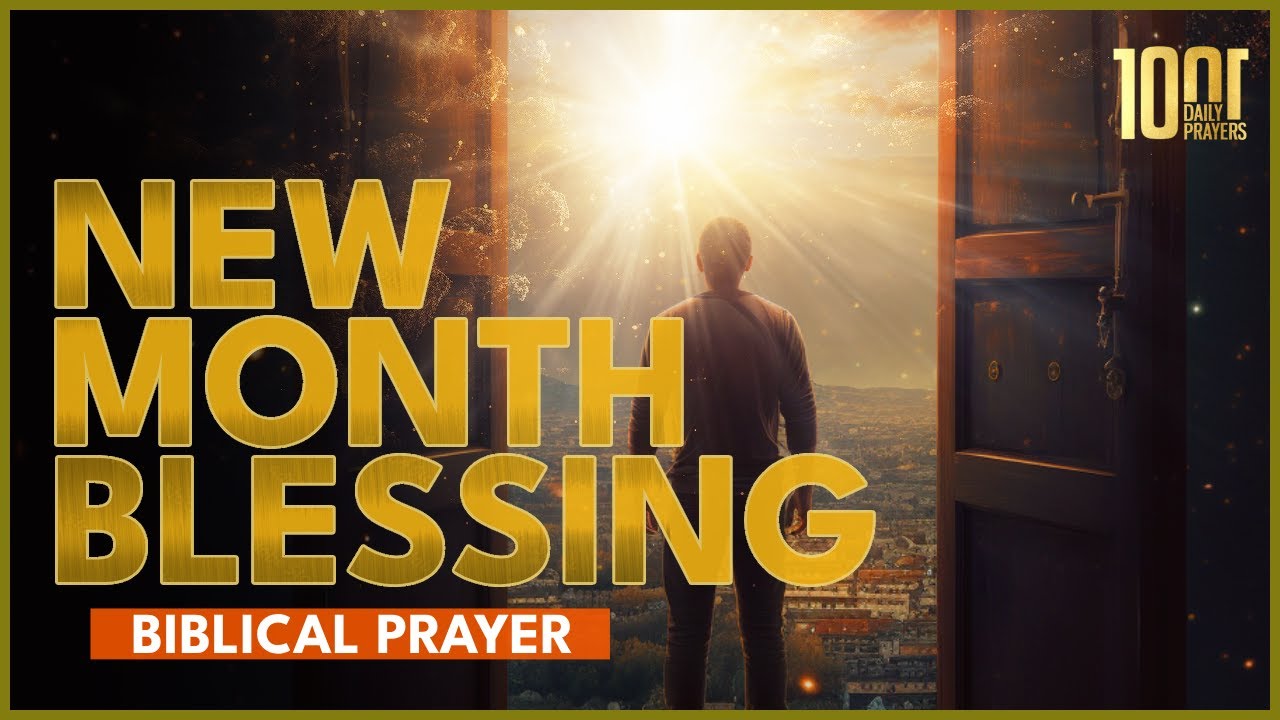 New Month Prayer & Declarations For Open Doors | Prayers and Blessings ...