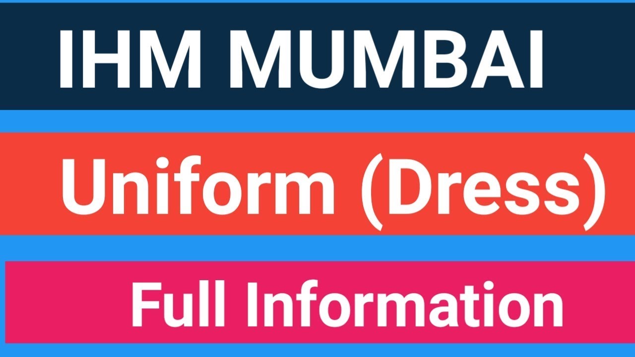 IHM MUMBAI UNIFORM (DRESS) FULL INFORMATION - YouTube