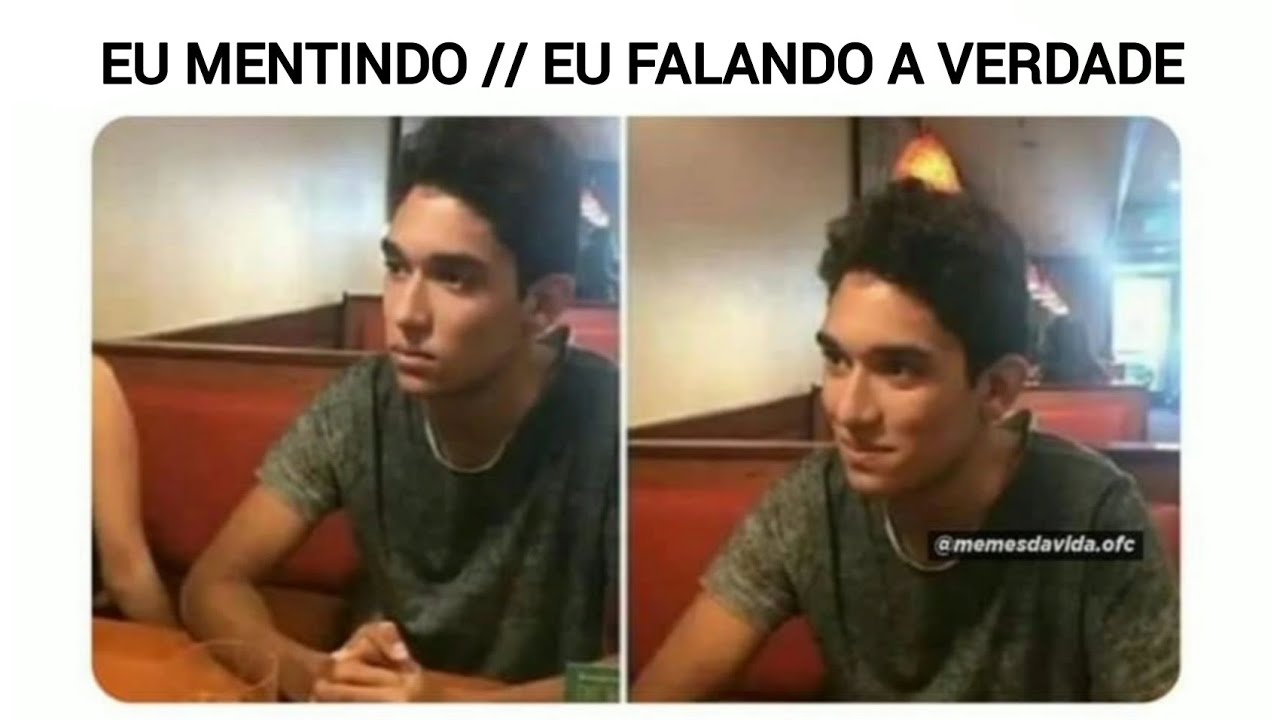 MELHORES MEMES EM IMAGENS - EU MENTINDO 😐 / EU FALANDO A VERDADE 😆 ...