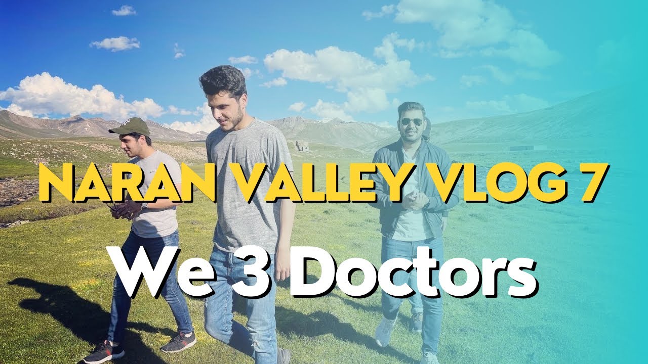 Naran Trip Vlog 7 | Naran Valley | Ansu Jheel | Babusar Top | We 3 ...