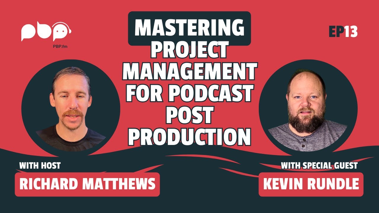 Mastering Project Management for Podcast Post Production - YouTube